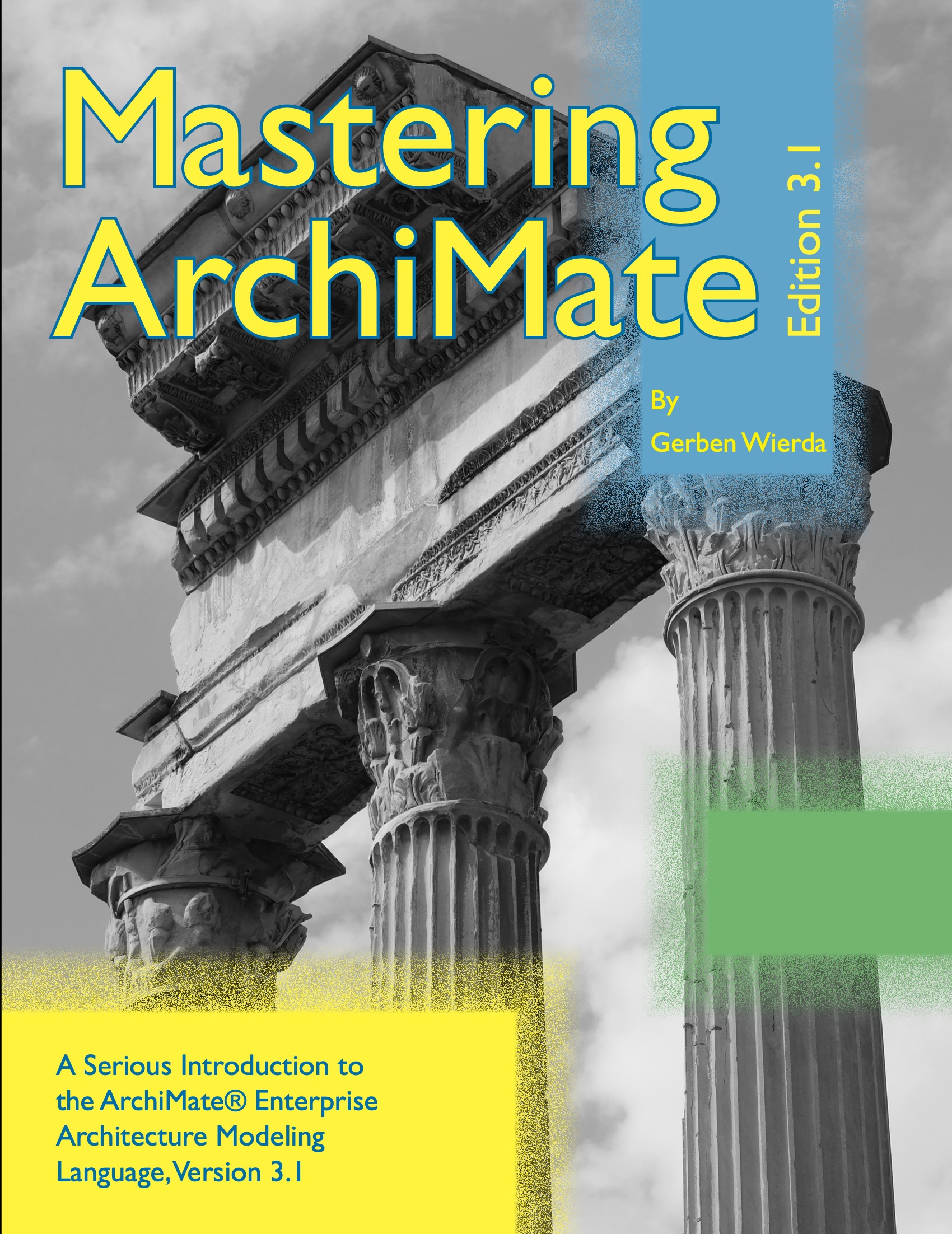Mastering ArchiMate 3.1 is now available – R&A IT Strategy & Architecture
